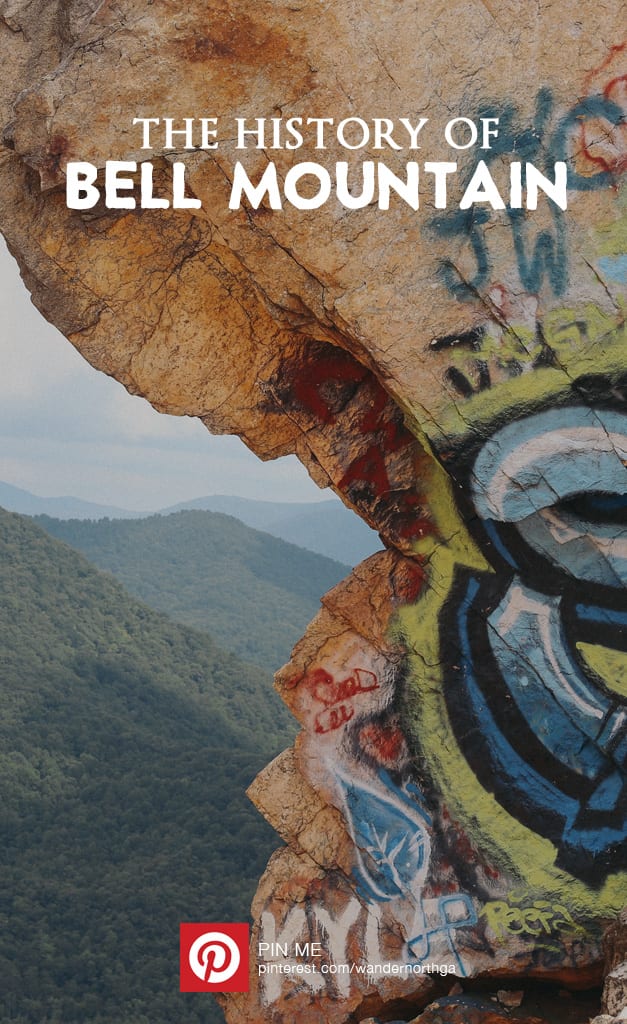 The History of Bell Mountain and Why We Can’t Have Nice Things